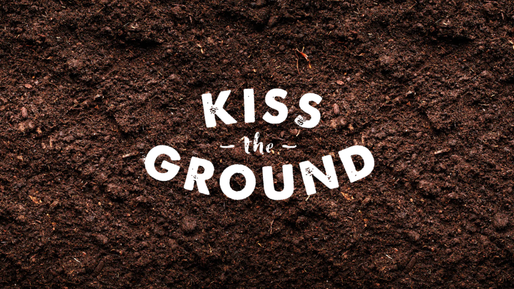 Kiss the Ground offers hope with regenerative agriculture - Thred Website